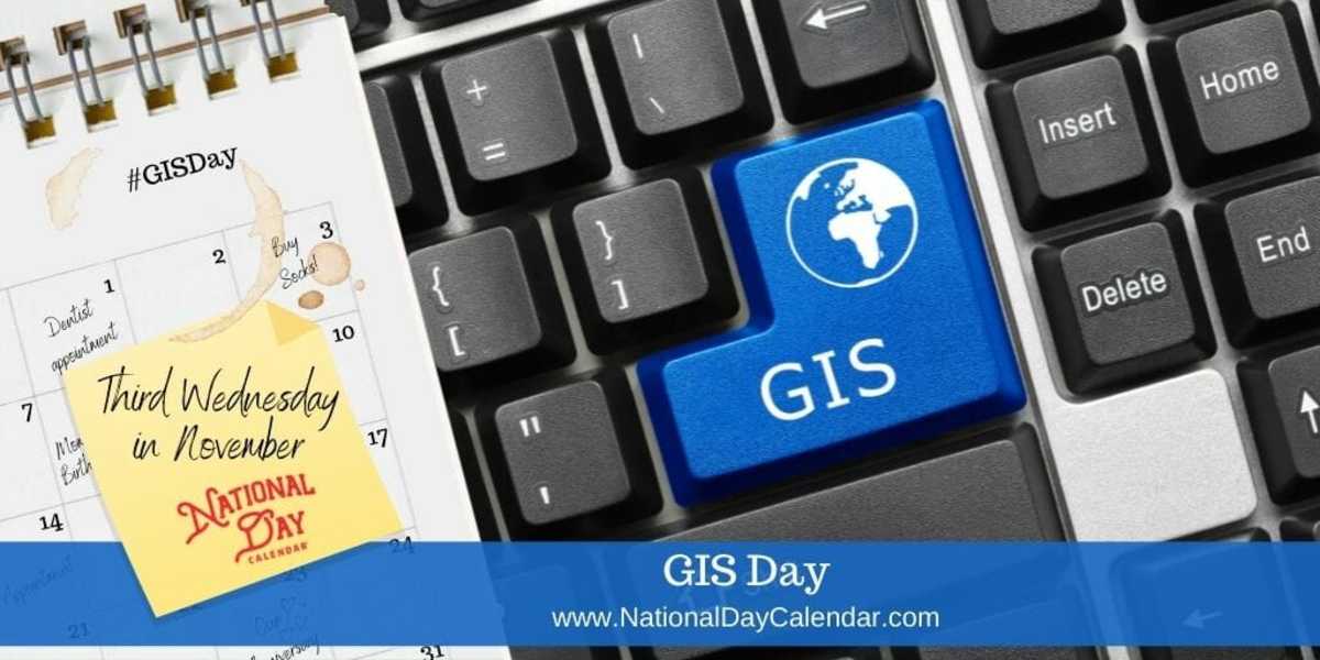 GIS DAY - November 20, 2024 - National Day Calendar