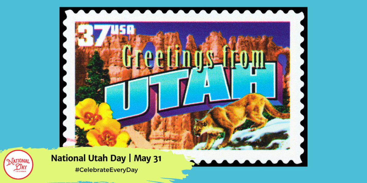 NATIONAL UTAH DAY - May 31 - National Day Calendar