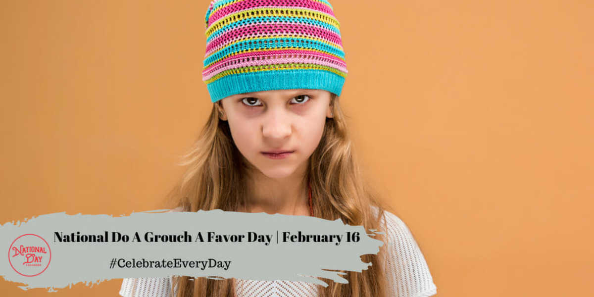 FEBRUARY 16, 2023 | NATIONAL ALMOND DAY | NATIONAL DO A GROUCH A FAVOR ...
