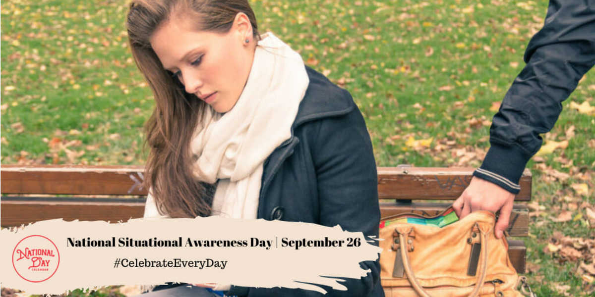 NATIONAL SITUATIONAL AWARENESS DAY - September 26 - National Day Calendar