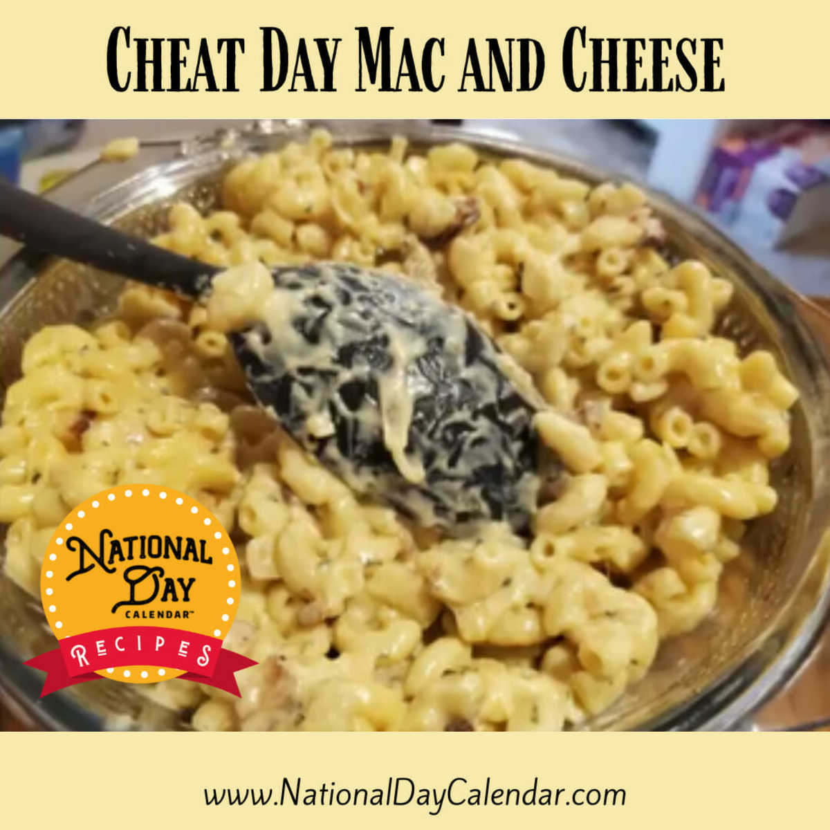 Cheat Day Mac and Cheese - National Day Calendar