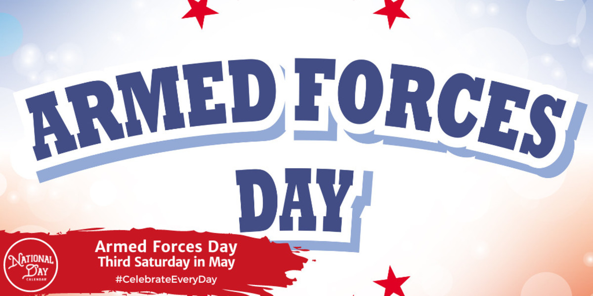 ARMED FORCES DAY - May 18, 2024 - National Day Calendar