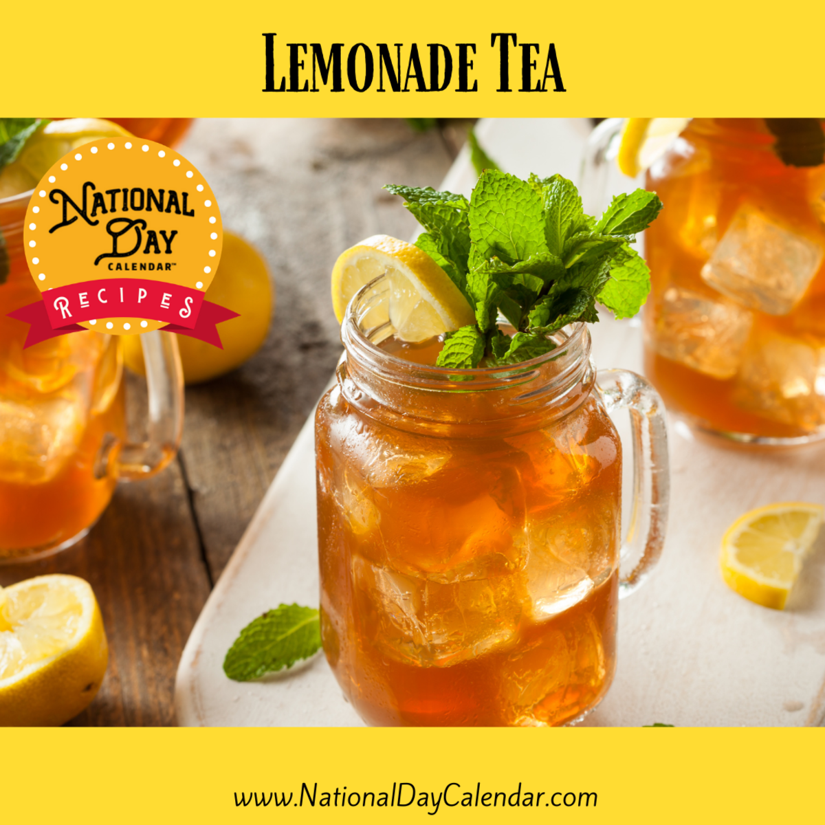 LEMONADE TEA - National Day Calendar