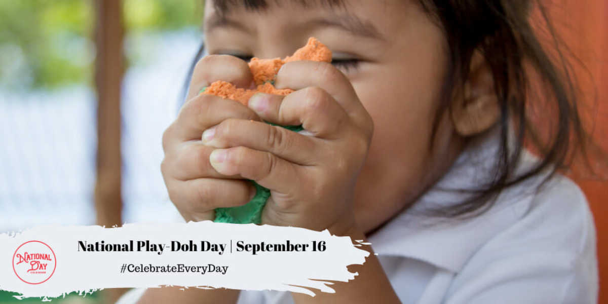 NATIONAL PLAY-DOH DAY - September 16th - National Day Calendar