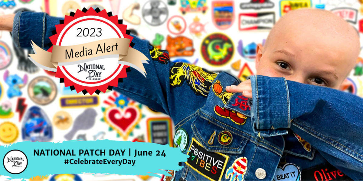 MEDIA ALERT | NEW DAY PROCLAMATION | NATIONAL PATCH DAY | JUNE 24 ...