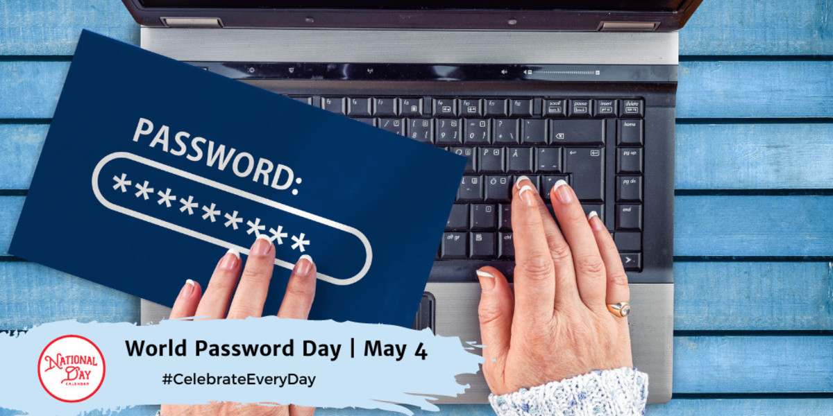 WORLD PASSWORD DAY | May 2, 2024 - National Day Calendar