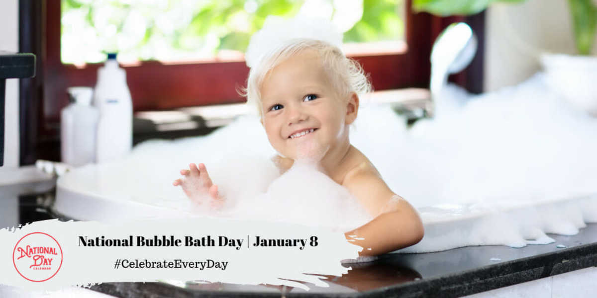 January 8, 2023 | NATIONAL CAREER COACH DAY | NATIONAL BUBBLE BATH DAY ...