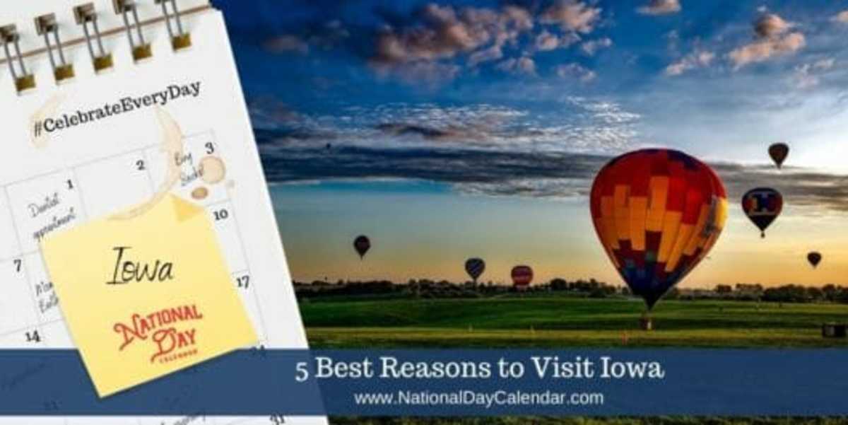 5 BEST REASONS TO VISIT IOWA - National Day Calendar