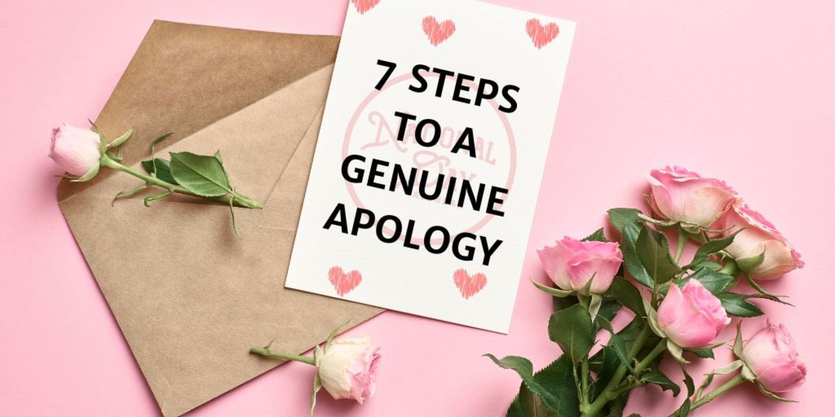 7 STEPS TO A GENUINE APOLOGY - National Day Calendar