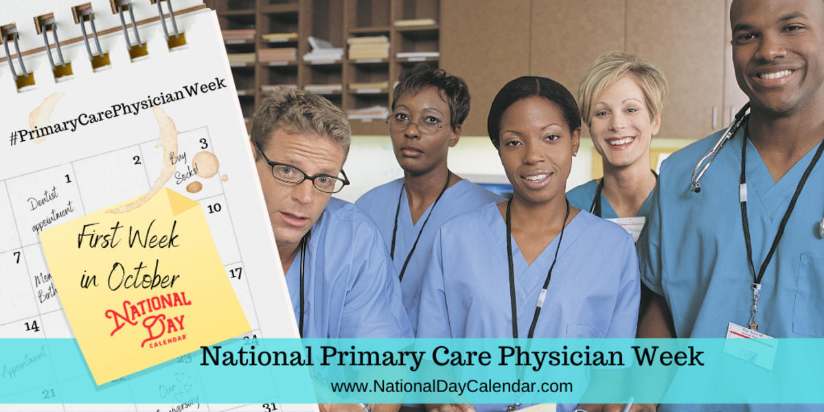 NATIONAL PRIMARY CARE PHYSICIAN WEEK - First Full Week in October ...