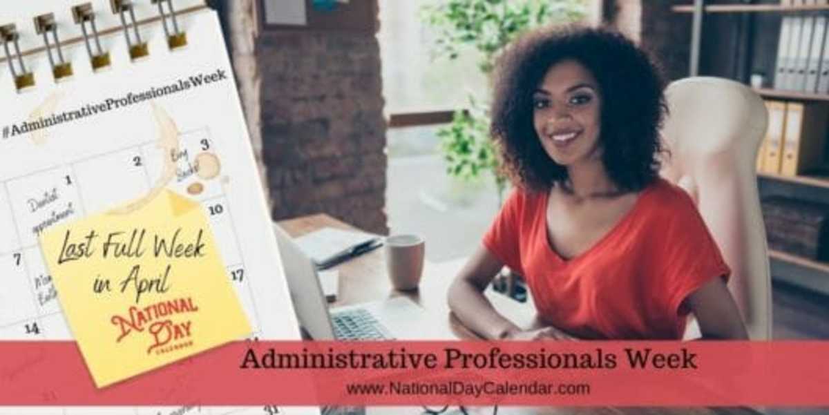 ADMINISTRATIVE PROFESSIONALS WEEK - Last Full Week In April - National ...
