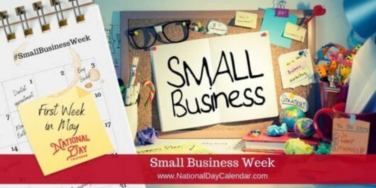 SMALL BUSINESS WEEK - First Week in May - National Day Calendar