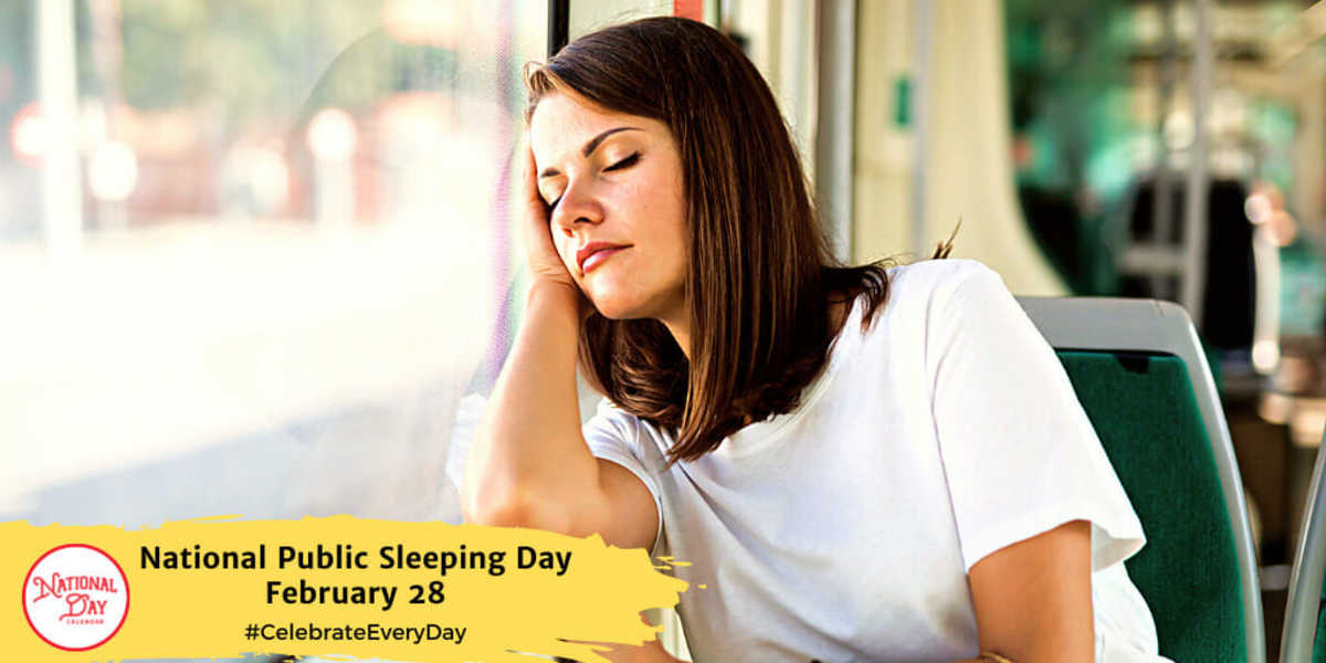 FEBRUARY 28, 2023 | NATIONAL PUBLIC SLEEPING DAY | NATIONAL TOOTH FAIRY ...