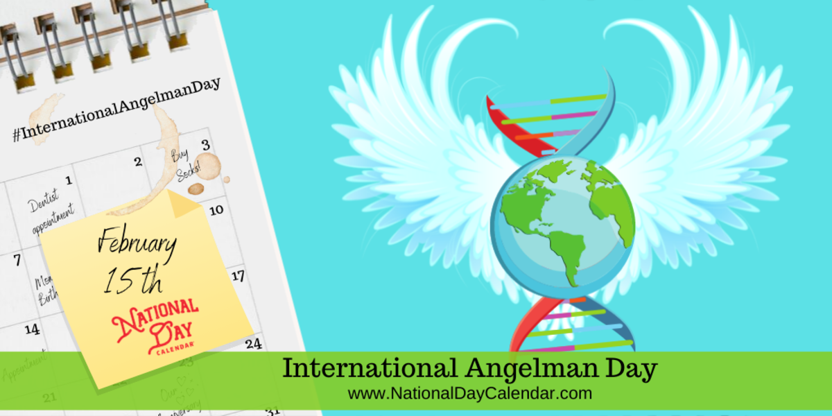 INTERNATIONAL ANGELMAN DAY - February 15 - National Day Calendar