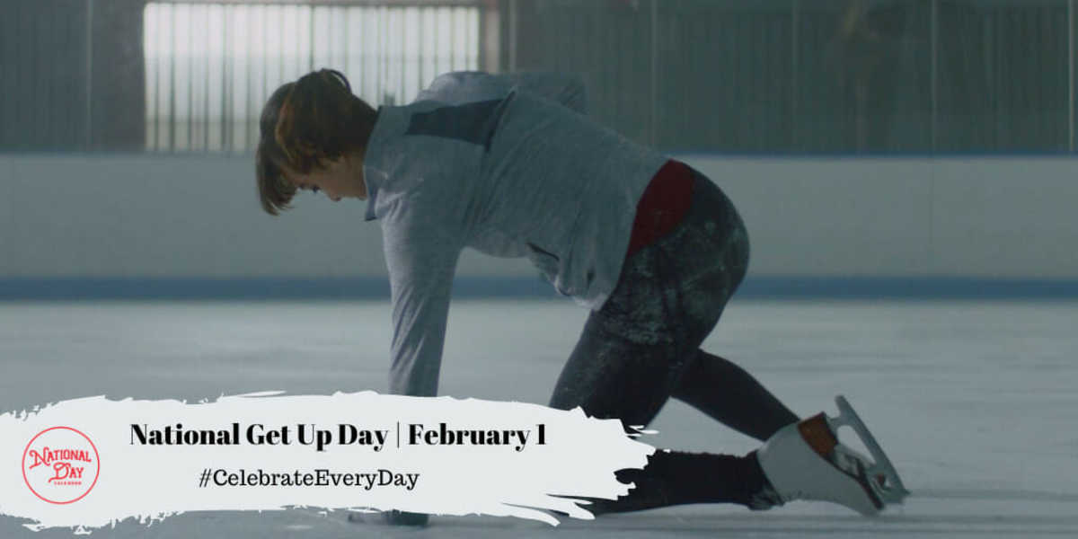 NATIONAL GET UP DAY - February 1 - National Day Calendar