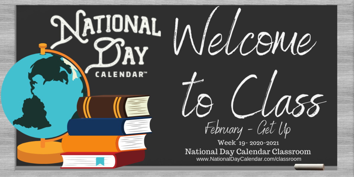 CLASSROOM - Get Up - National Day Calendar