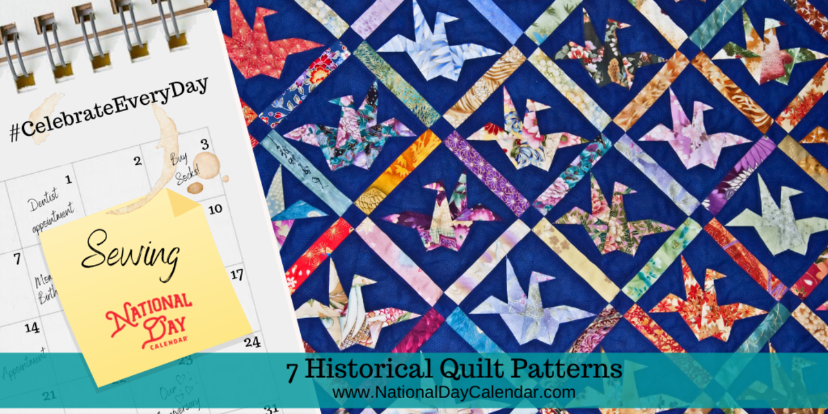 7 HISTORICAL QUILT PATTERNS - National Day Calendar