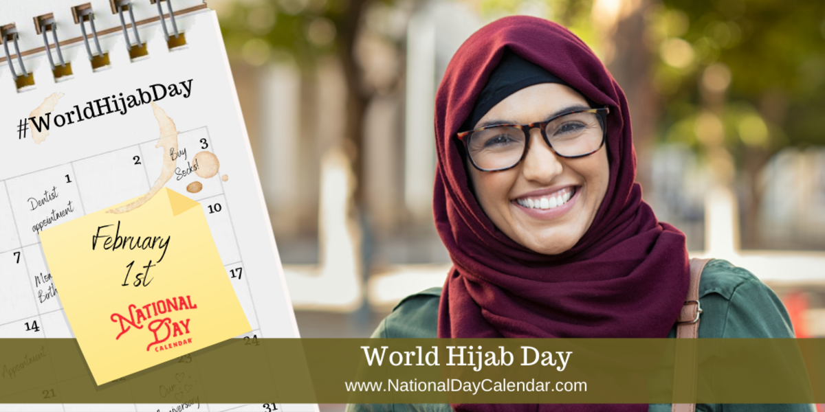 WORLD HIJAB DAY - February 1 - National Day Calendar