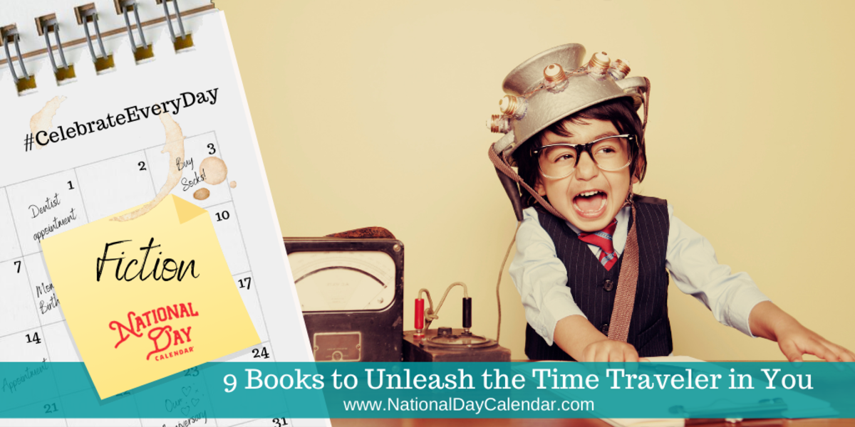 9 BOOKS TO UNLEASH THE TIME TRAVELER IN YOU - National Day Calendar