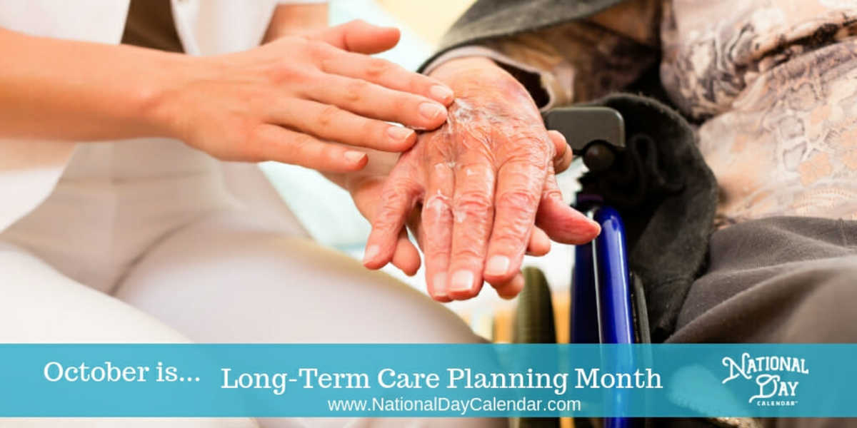 Long Term Care Planning Month - October - National Day Calendar