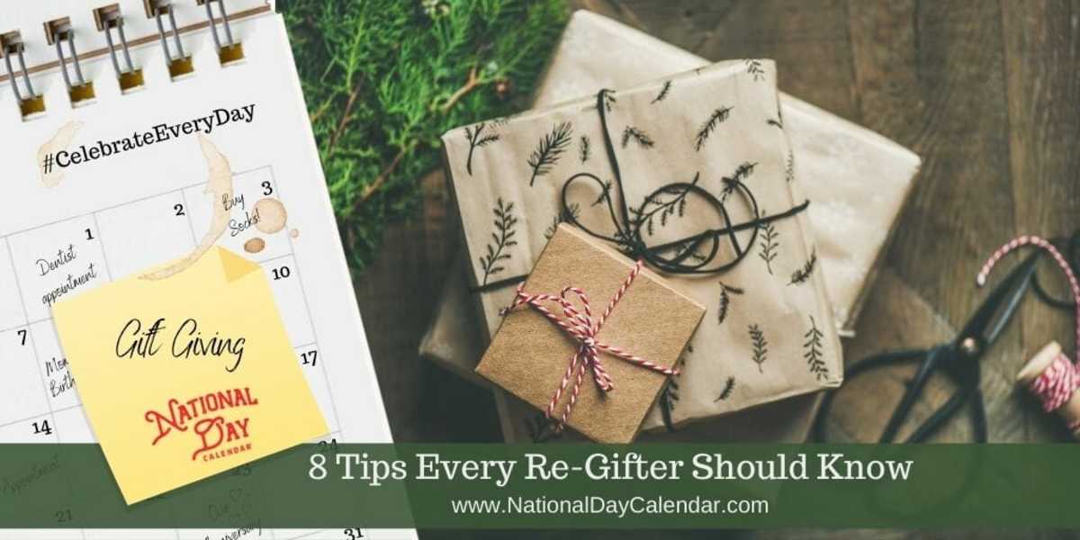 8 TIPS EVERY RE-GIFTER SHOULD KNOW - National Day Calendar
