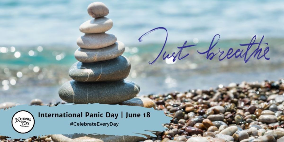 INTERNATIONAL PANIC DAY | June 18 - National Day Calendar