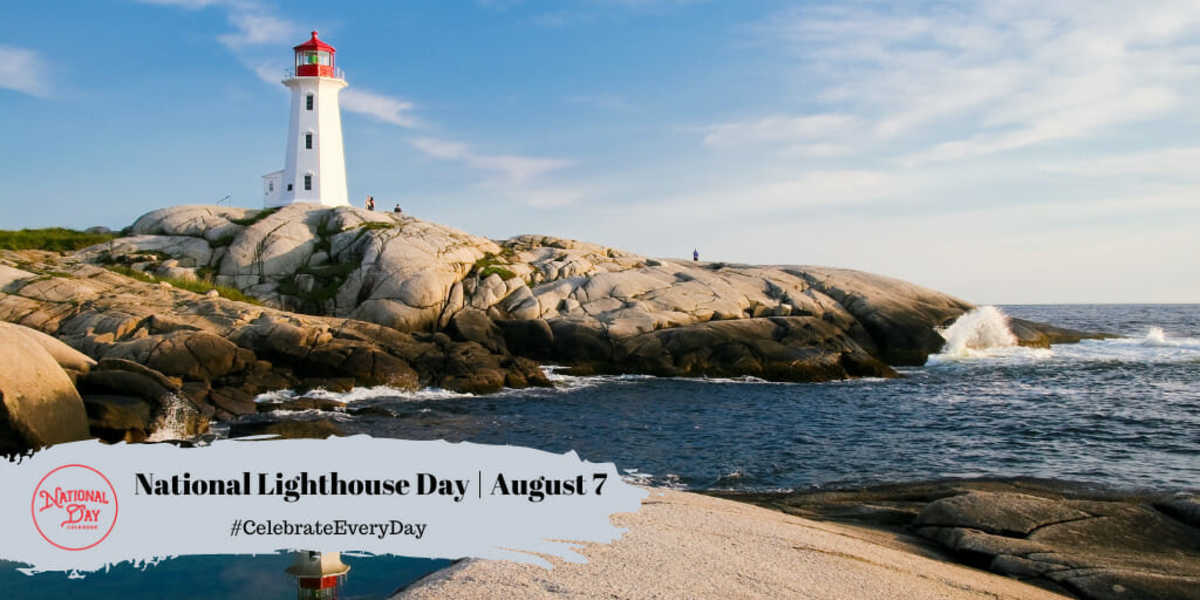 NATIONAL LIGHTHOUSE DAY - August 7 - National Day Calendar