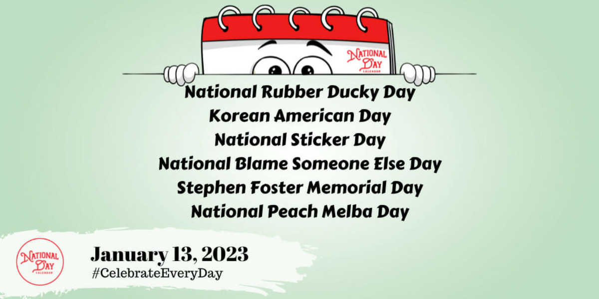 January 13, 2023 | NATIONAL RUBBER DUCKY DAY | NATIONAL BLAME SOMEONE ...