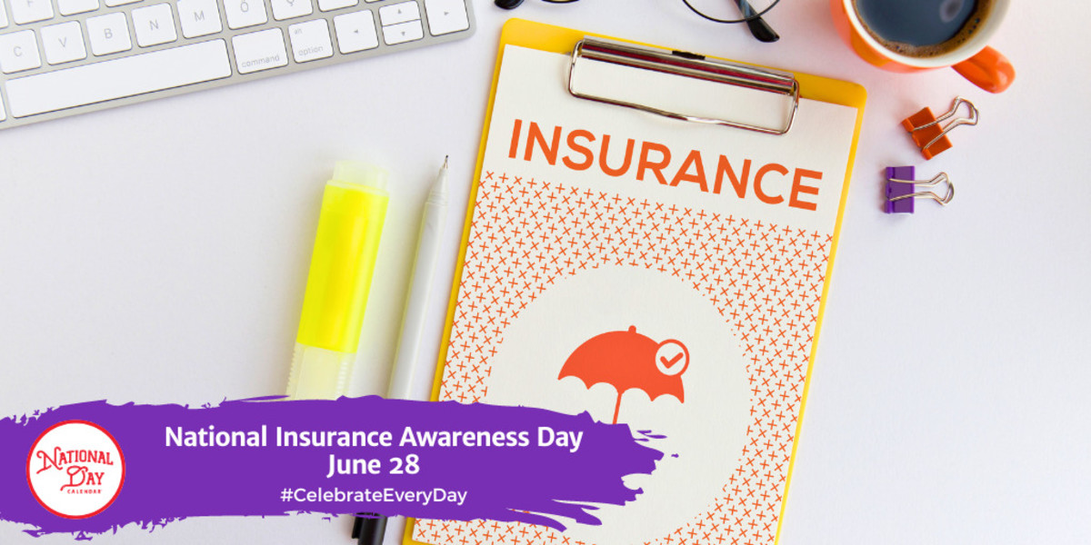 NATIONAL INSURANCE AWARENESS DAY - June 28 - National Day Calendar