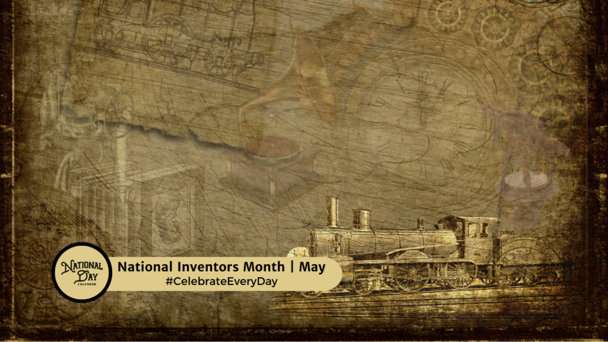 NATIONAL INVENTORS MONTH | April - National Day Calendar