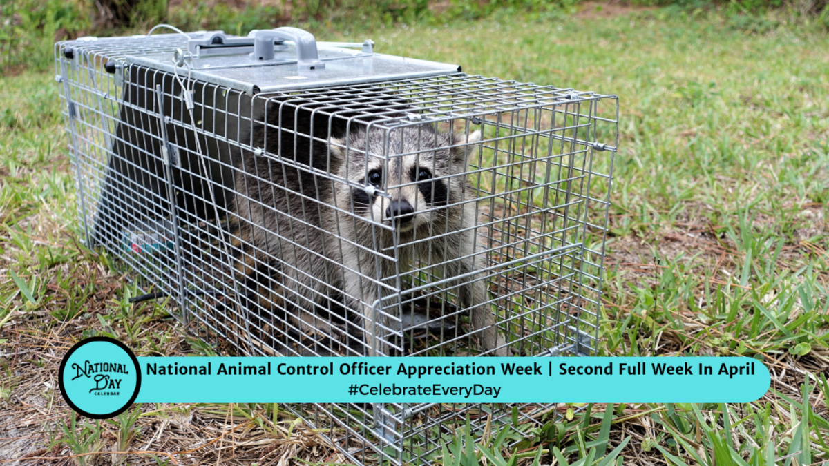 ANIMAL CONTROL APPRECIATION WEEK - Second Full Week In April - National ...