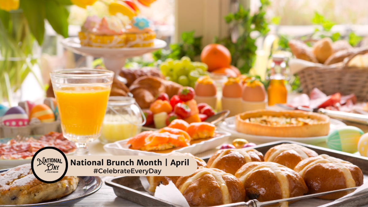 NATIONAL BRUNCH MONTH - April - National Day Calendar