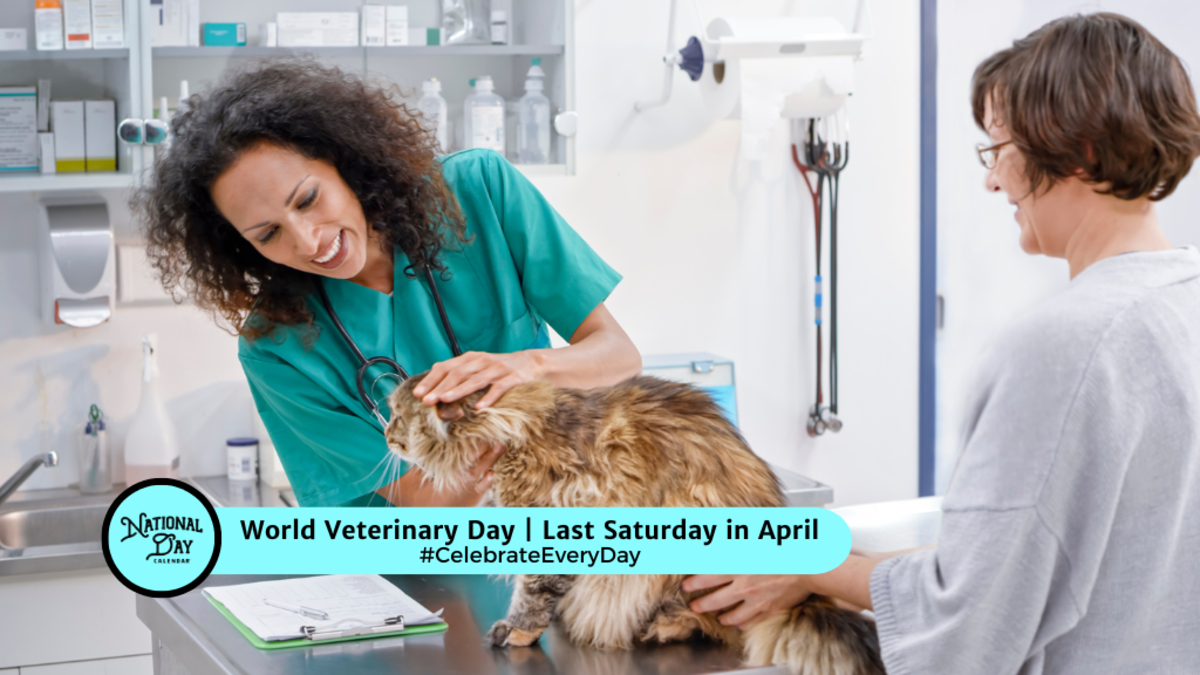 WORLD VETERINARY DAY | April 27, 2024 - National Day Calendar