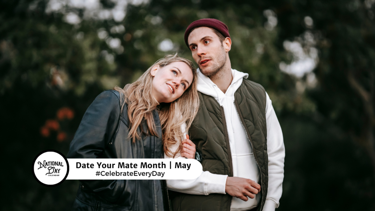 Date Your Mate Month - May - National Day Calendar