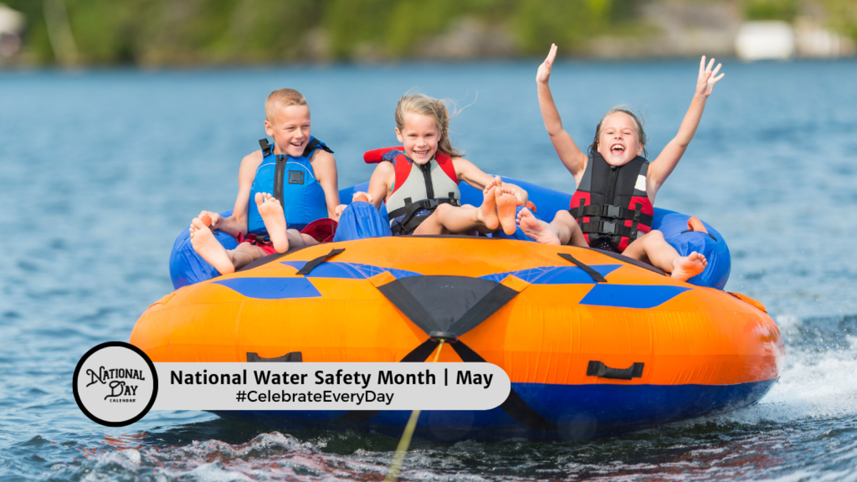 NATIONAL WATER SAFETY MONTH | May - National Day Calendar
