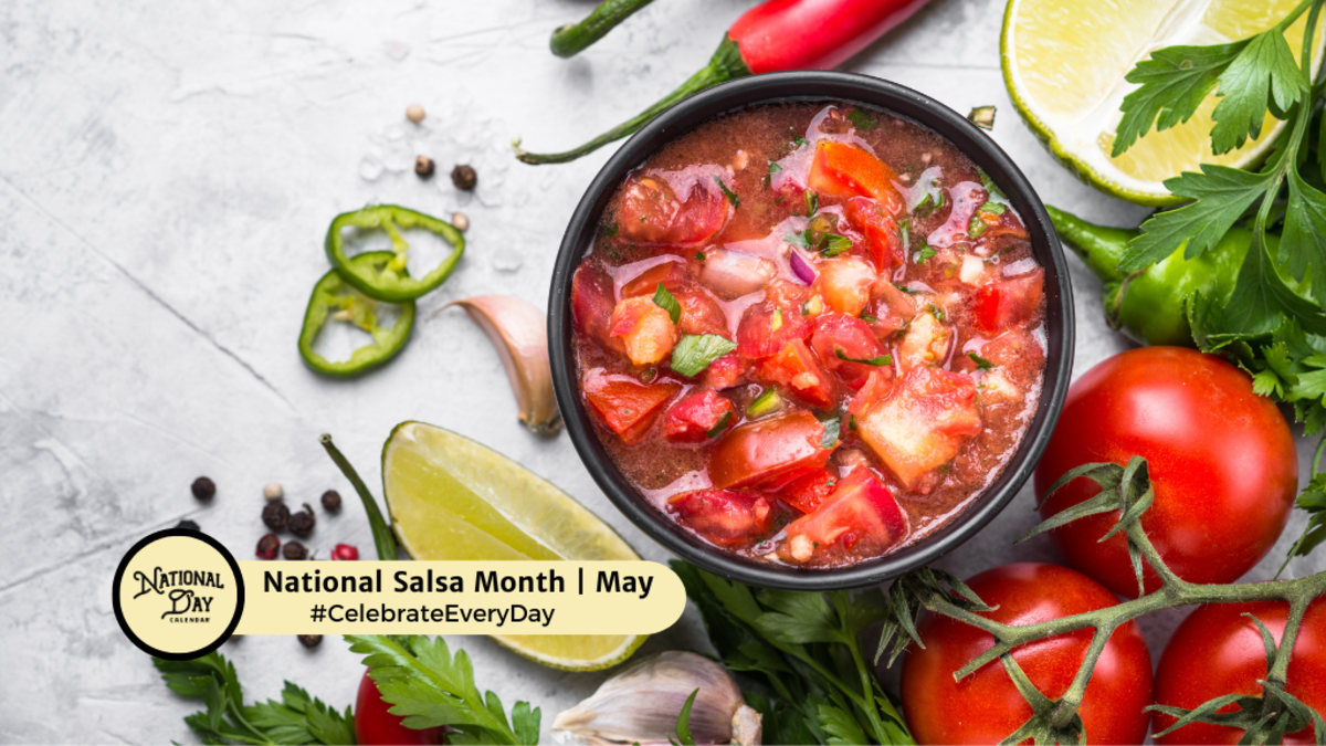 National Salsa Month - May - National Day Calendar