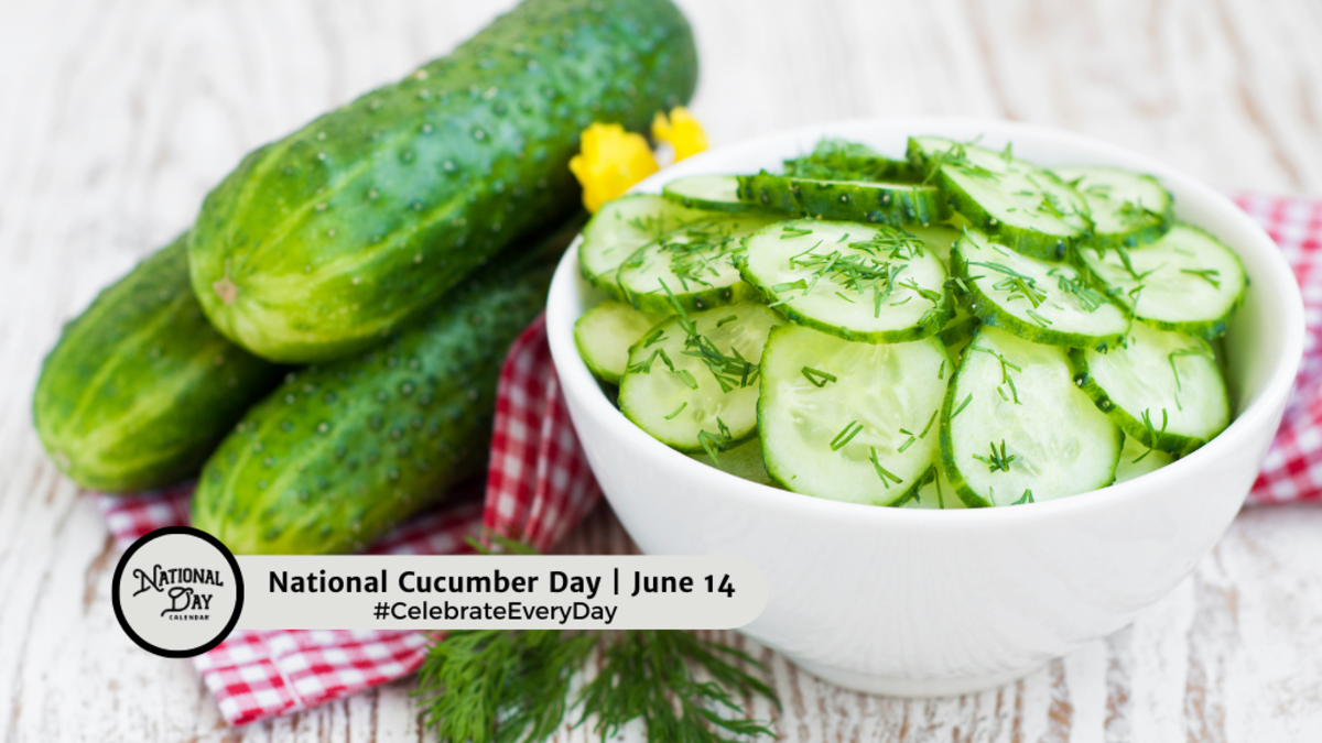 NATIONAL CUCUMBER DAY | June 14 - National Day Calendar