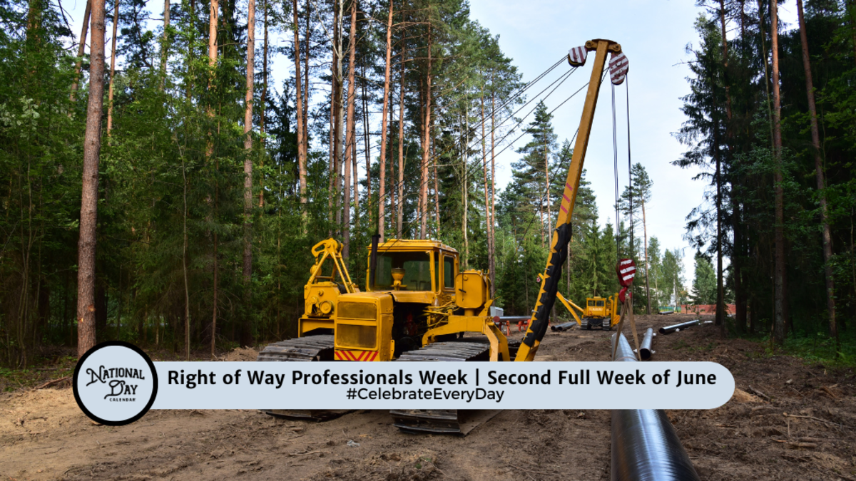RIGHT OF WAY PROFESSIONALS WEEK | Second full week of June - National ...