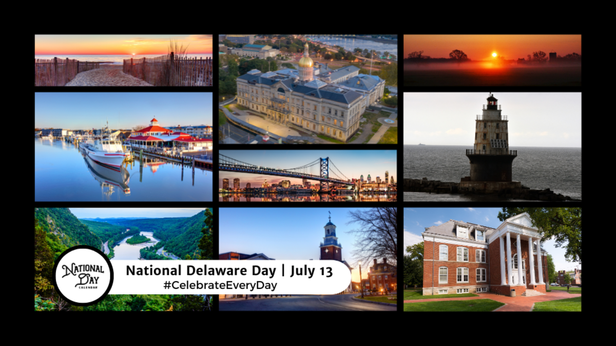 NATIONAL DELAWARE DAY | July 13 - National Day Calendar