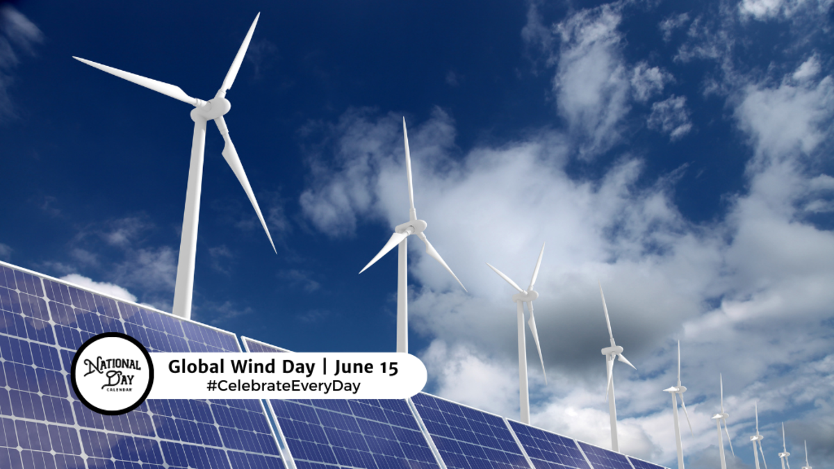 GLOBAL WIND DAY | June 15 - National Day Calendar