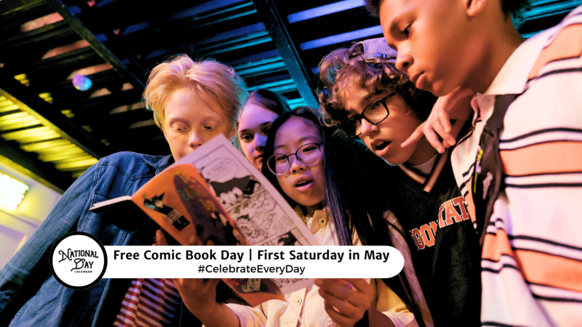 FREE COMIC BOOK DAY | First Saturday in May - National Day Calendar