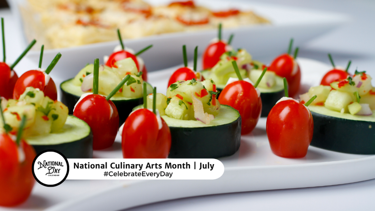 NATIONAL CULINARY ARTS MONTH | July - National Day Calendar