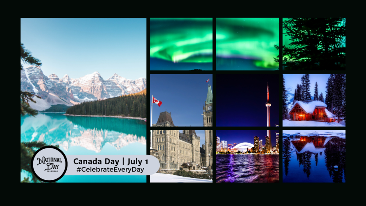 CANADA DAY | July 1 - National Day Calendar