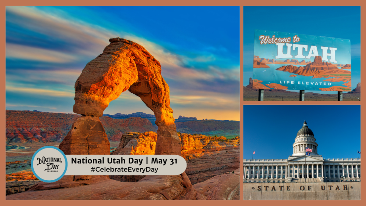 NATIONAL UTAH DAY | May 31 - National Day Calendar