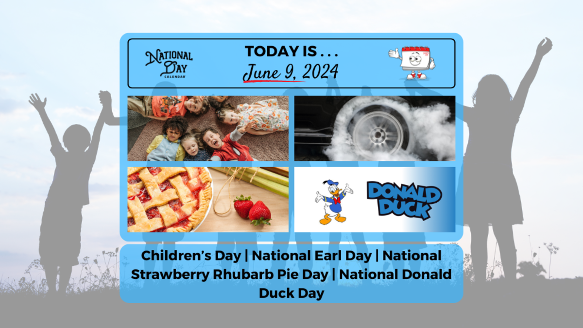JUNE 9, 2024 | NATIONAL CHILDREN'S DAY | NATIONAL EARL DAY | NATIONAL ...
