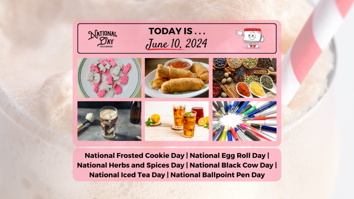 JUNE 10, 2024 | NATIONAL ICED TEA DAY | NATIONAL FROSTED COOKIE DAY ...