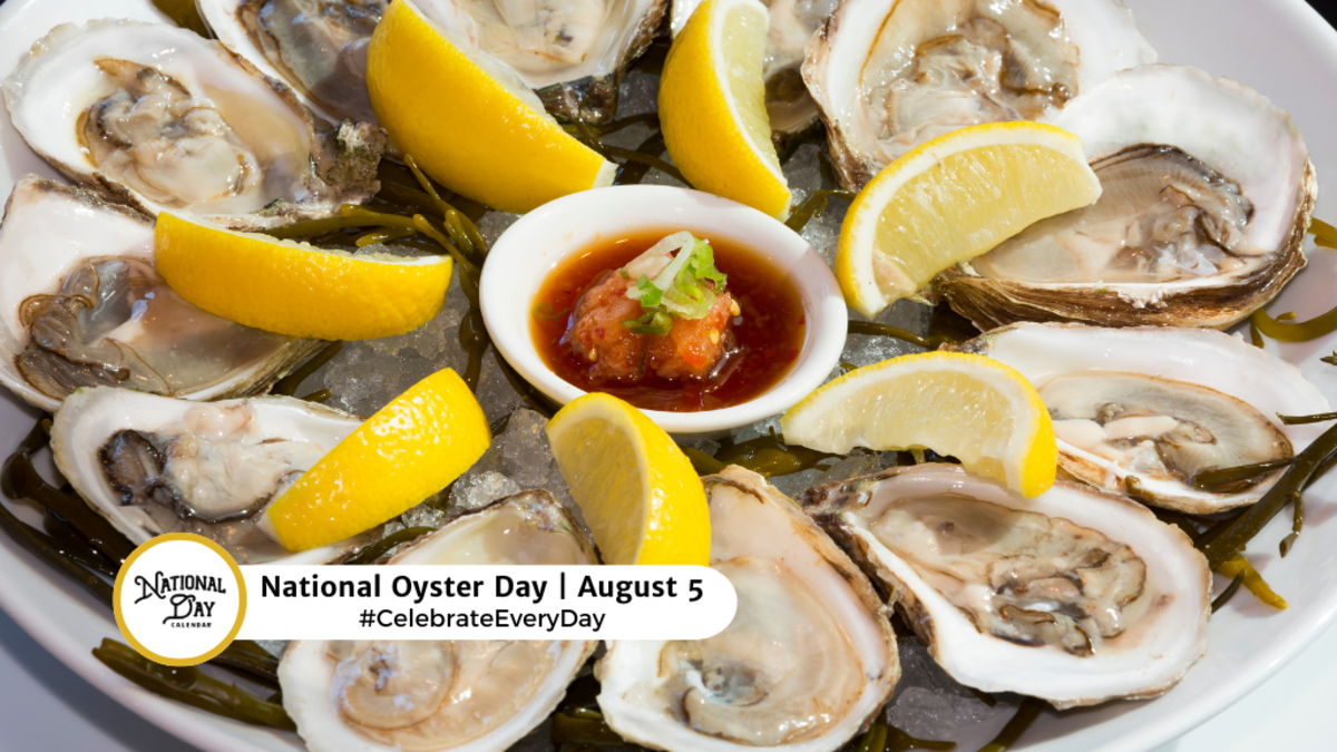 August 5, 2024 | NATIONAL WORK LIKE A DOG DAY | NATIONAL UNDERWEAR DAY | NATIONAL OYSTER DAY ...