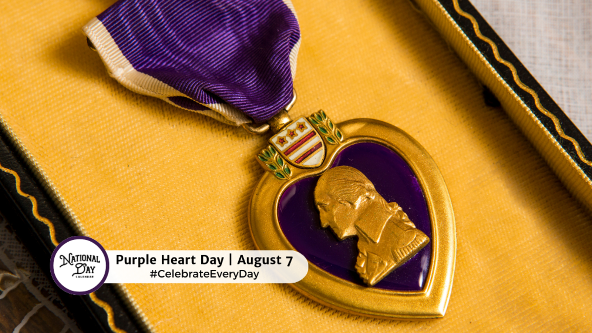 PURPLE HEART DAY | August 7 - National Day Calendar