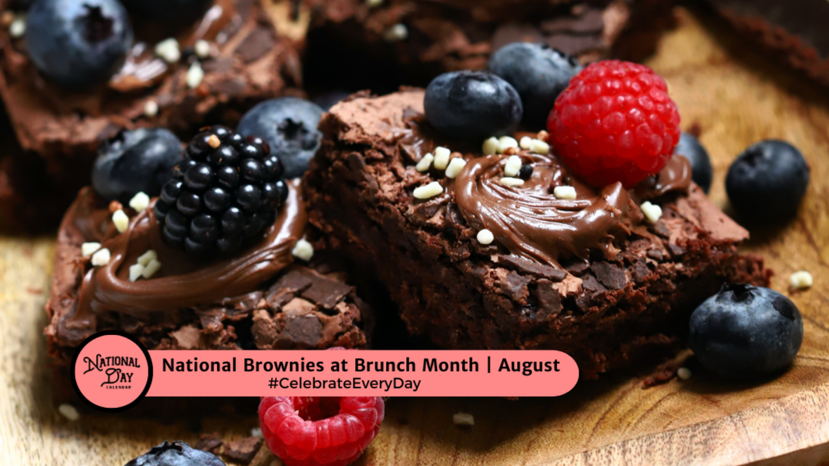 NATIONAL BROWNIES AT BRUNCH MONTH | August - National Day Calendar