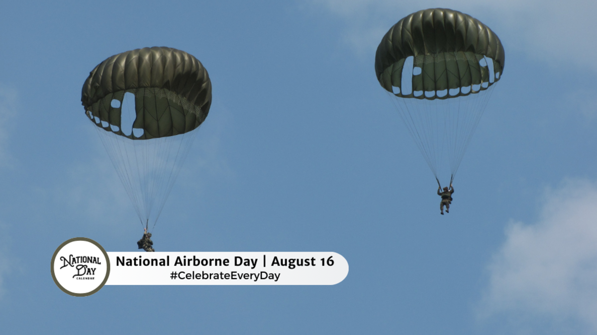 AUGUST 16, 2024 | NATIONAL RUM DAY | NATIONAL AIRBORNE DAY | NATIONAL ...